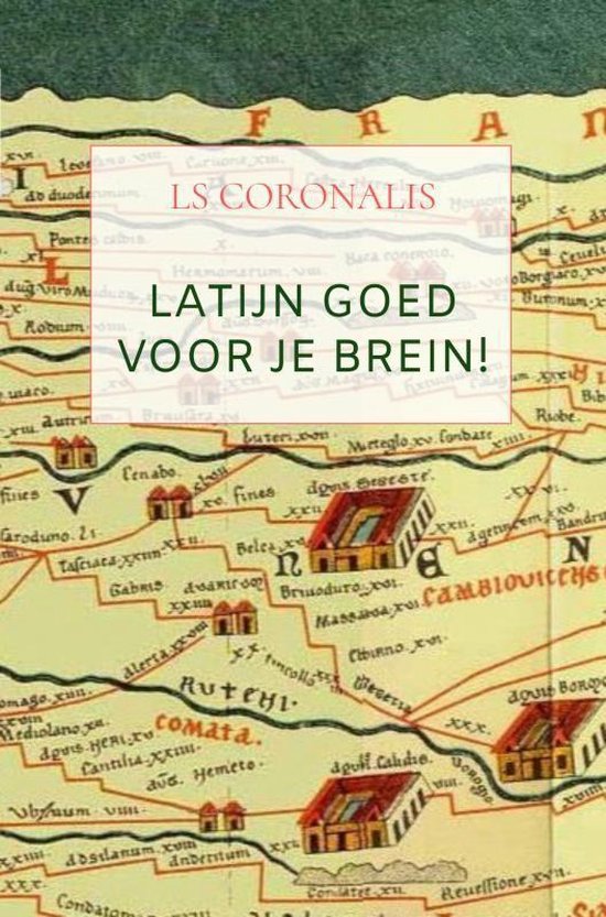 Latijn Goed voor je brein! (ebook), Ls Coronalis | 9789402171426 ...