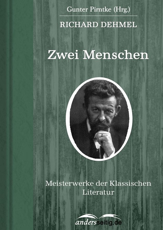 Zwei Menschen (ebook), Richard Dehmel | 9783955013004 | Boeken | bol.com
