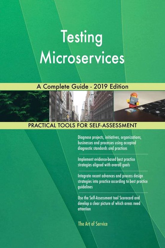 Testing Microservices A Complete Guide - 2019 Edition (ebook), Gerardus ...