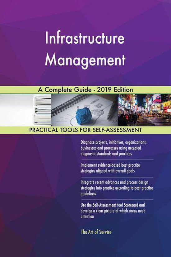 Infrastructure Management A Complete Guide - 2019 Edition (ebook ...
