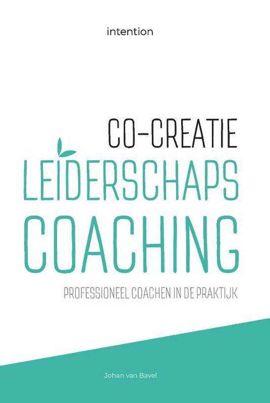 Co-Creatie, Leiderschapscoaching, Johan van Bavel | 9789090326924 | Boeken | bol