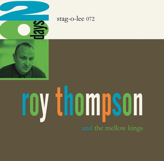 Roy Thompson & The Mellow Kings - 20 Days (LP), Roy Thompson & The ...