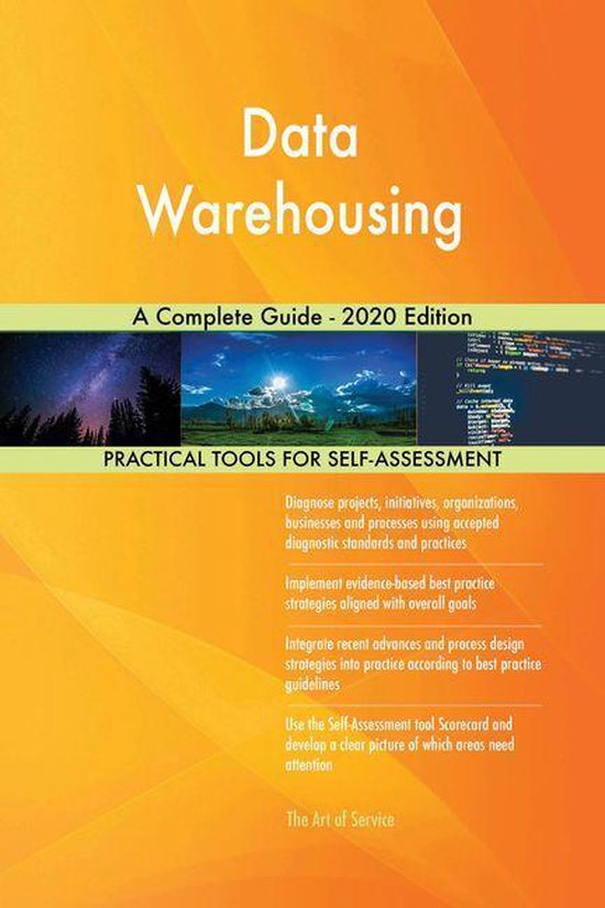 Data Warehousing A Complete Guide - 2020 Edition (ebook), Gerardus ...