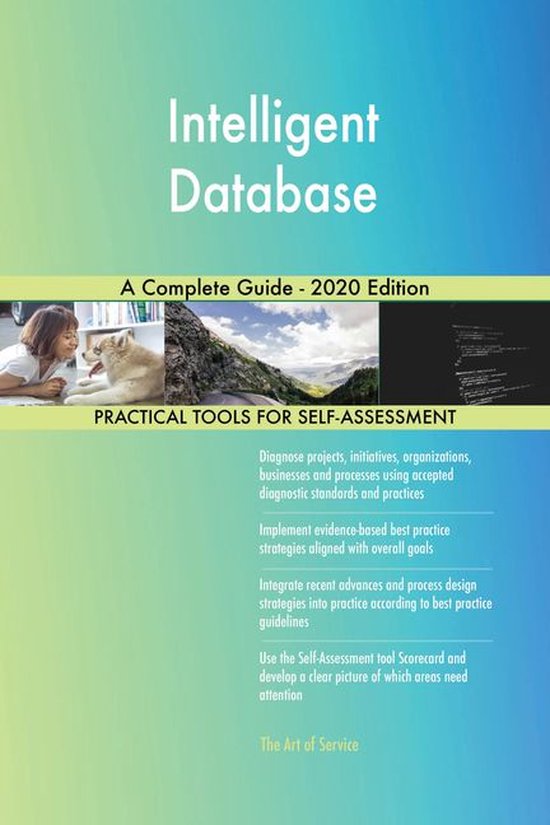 Intelligent Database A Complete Guide - 2020 Edition (ebook), Gerardus ...