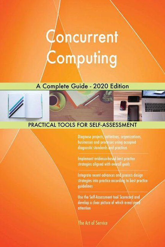 Concurrent Computing A Complete Guide - 2020 Edition (ebook), Gerardus ... Concurrent Computing A Complete Guide - 2020 Edition (ebook), Gerardus ...