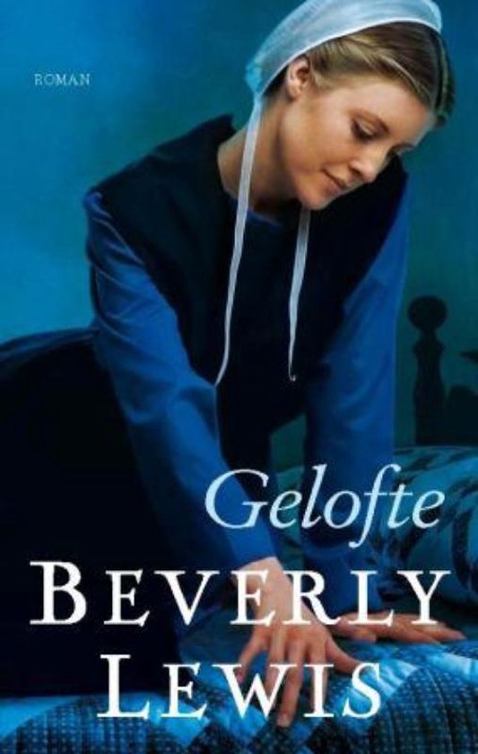 Gelofte, Beverly Lewis | 9789088651762 | Boeken | bol