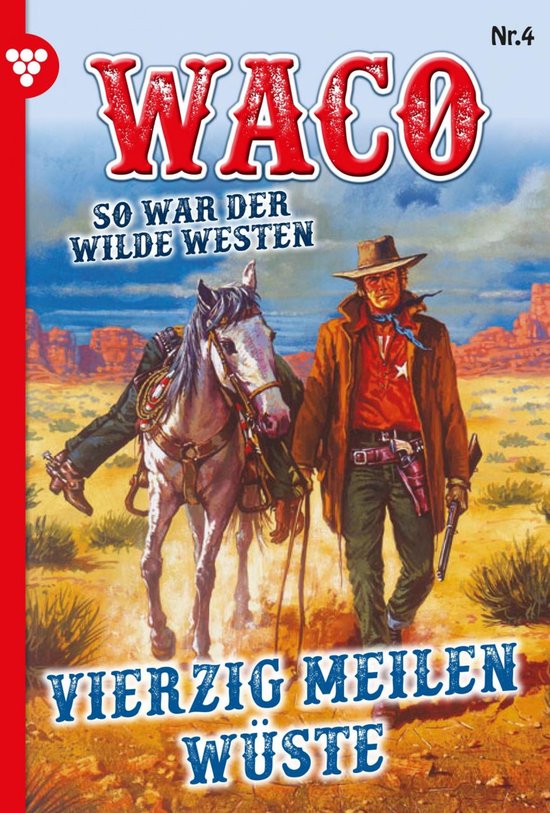 Waco 4 – Western (ebook) | 9783740962784 | Boeken | bol.com