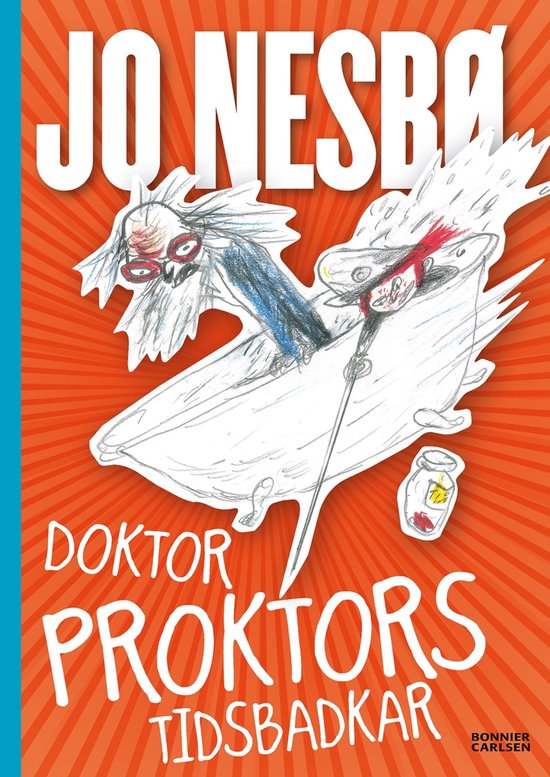 Doktor Proktor 2 - Doktor Proktors tidsbadkar (ebook), Jo NesbØ ...