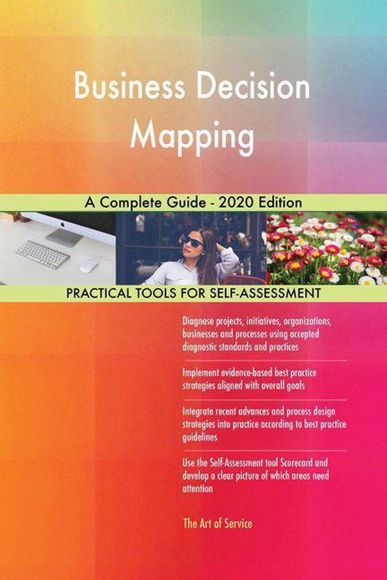 Business Decision Mapping A Complete Guide - 2020 Edition (ebook ...