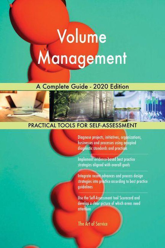 Volume Management A Complete Guide - 2020 Edition (ebook), Gerardus ...