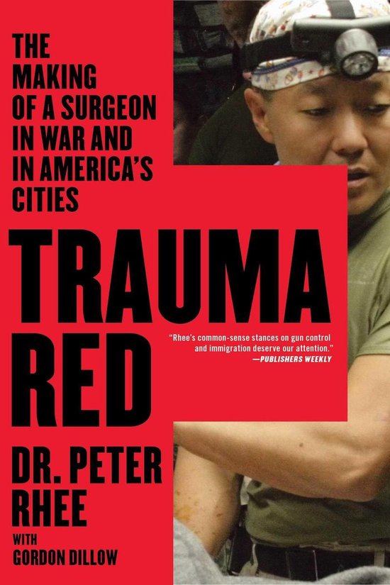Trauma Red (ebook), Peter Rhee | 9781476727318 | Boeken | bol.com