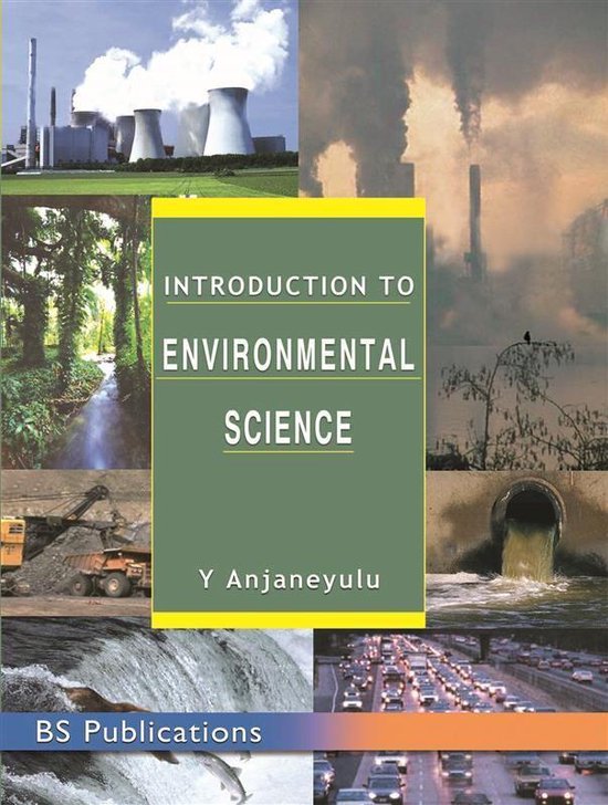 Introduction to Environmental Science (ebook), Y. Anjaneyulu ...