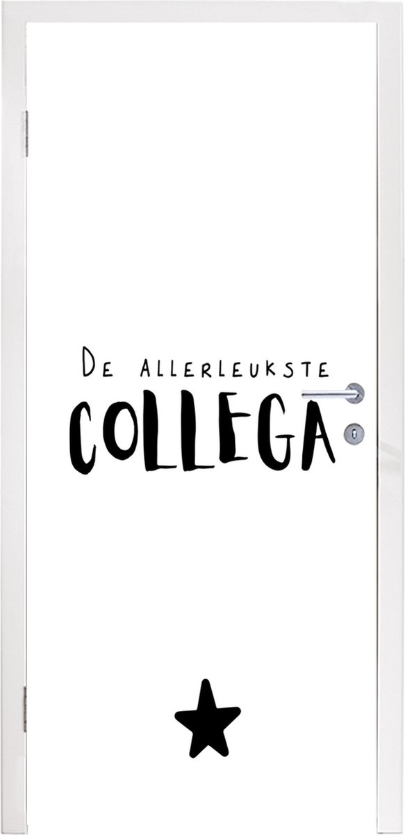Deursticker Collega - Spreuken - Quotes - De allerleukste collega ...