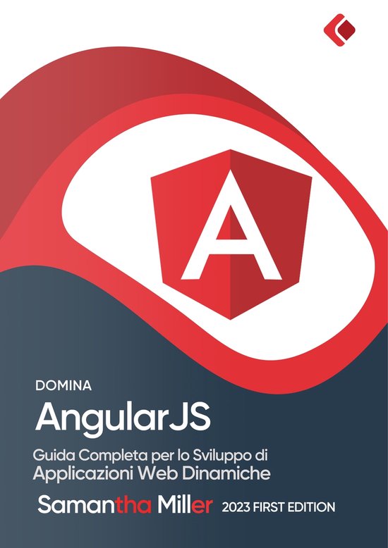 Domina AngularJS (ebook), Samantha Miller | 1230006490355 | Boeken | bol.com