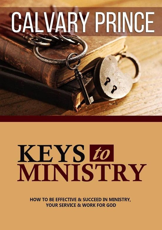 Ministry and Pastoral Resource 2 - Keys to Ministry (ebook), Calvary ...