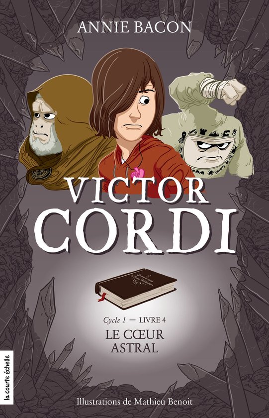 Victor Cordi 4 - Le coeur astral (ebook), Annie Bacon | 9782896957040 ...