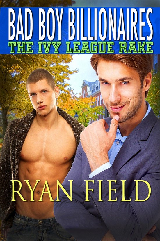 Bad Boy Billionaires 1 - Bad Boy Billionaires: The Ivy League Rake ...