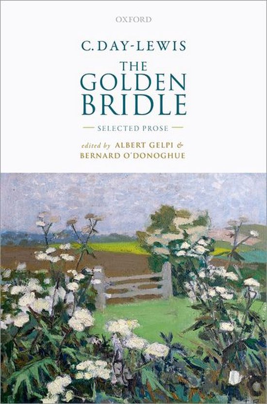 C. Day-Lewis: The Golden Bridle (ebook) | 9780192545862 | Boeken | bol