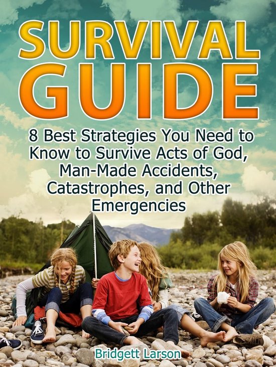 Survival Guide: 8 Best Strategies You Need to Know to Survive Acts of ...