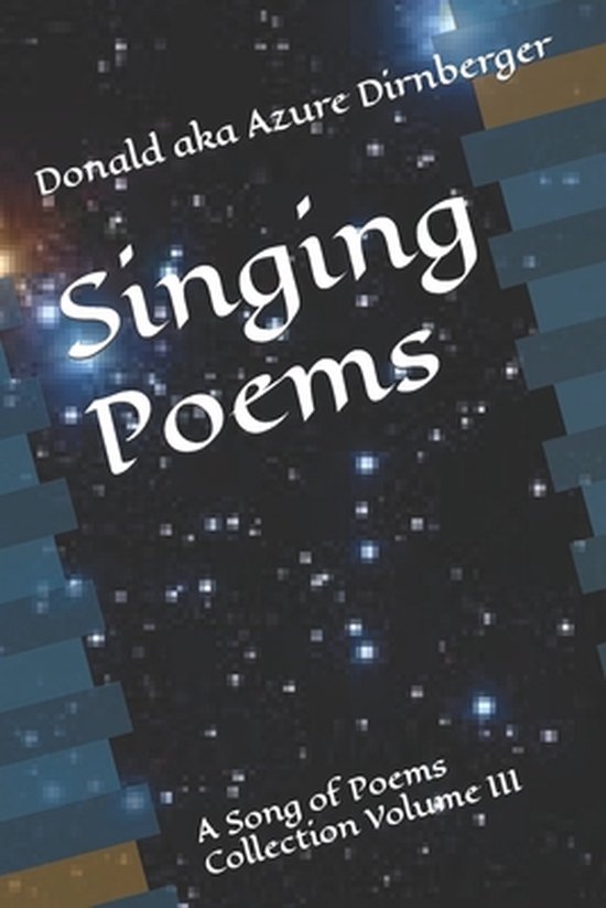Singing Poems, Donald Aka Azure Dirnberger | 9798502145015 | Boeken ...