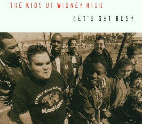 Kids Of Widney High - Let's Get Busy (CD), Kids of Widney High | CD ...