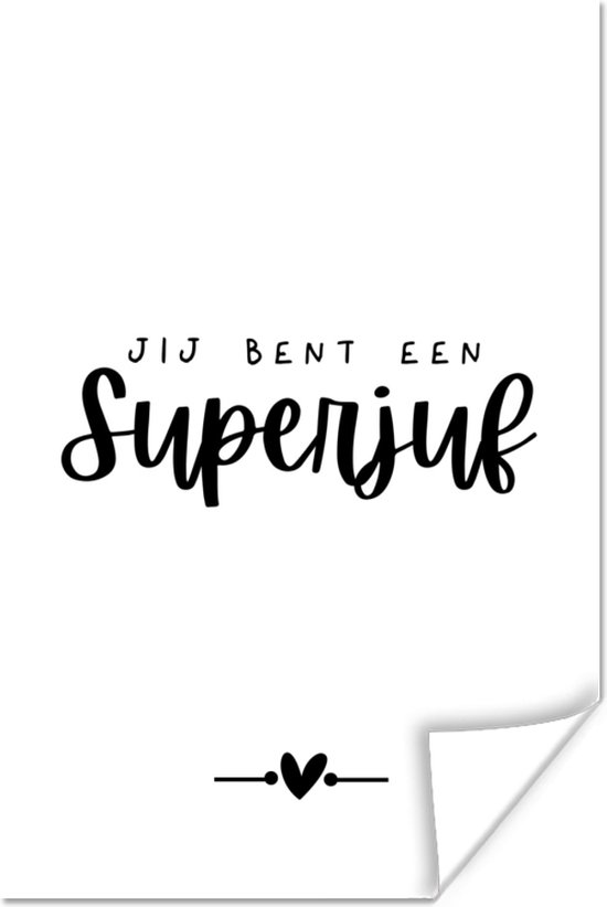 Poster Juf - Quotes - Jij bent een superjuf - Spreuken - 120x180 cm XXL ...