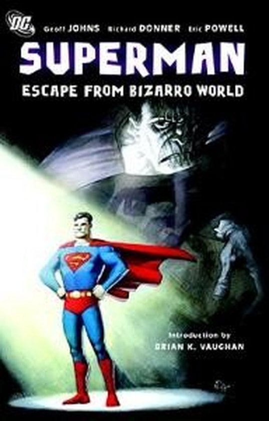 Superman Escape From Bizarro World, Geoff Johns | 9781401220334 ...