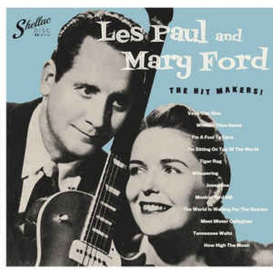Les Paul & Mary Ford - The Hit Makers! (LP), Les Paul & Mary Ford | Muziek | bol