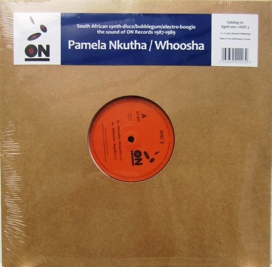 Pamela Nkutha & Whoosha - On - The Sound Of On Records 1987-1989 Pt. 3 ...