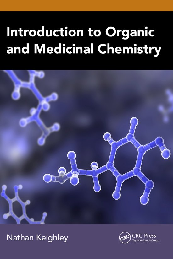 Introduction to Organic and Medicinal Chemistry | 9781032851563 | Nathan Jack Keighley... | bol