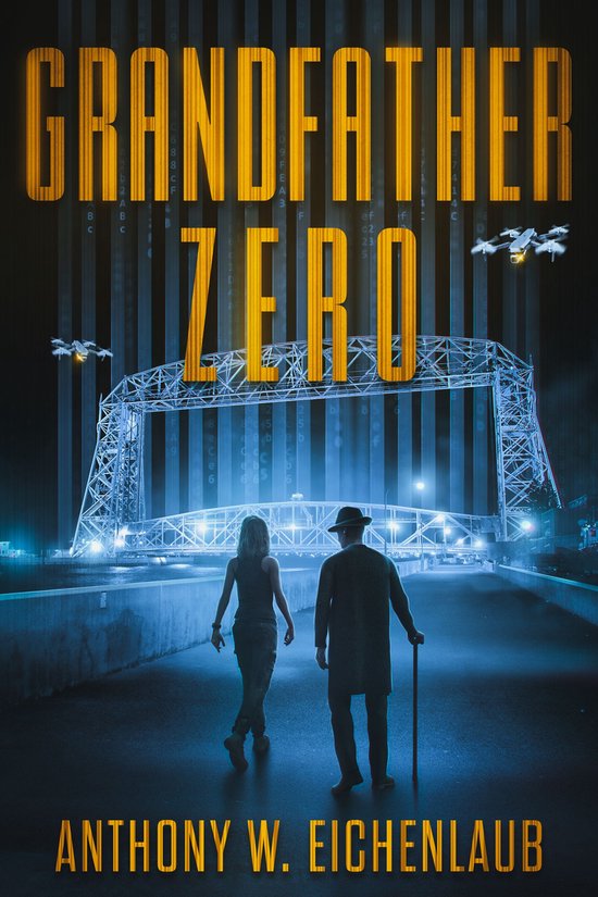 Old Code 4 - Grandfather Zero (ebook), Anthony W. Eichenlaub ...