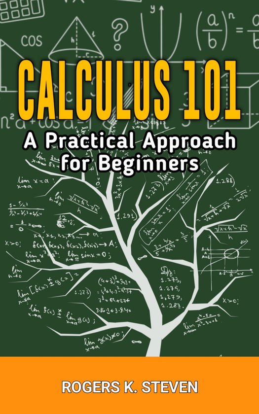 EASY MATH & PHYSICS - Calculus 101 (ebook), ROGERS K. STEVEN | 1230007947476 | Boeken | bol