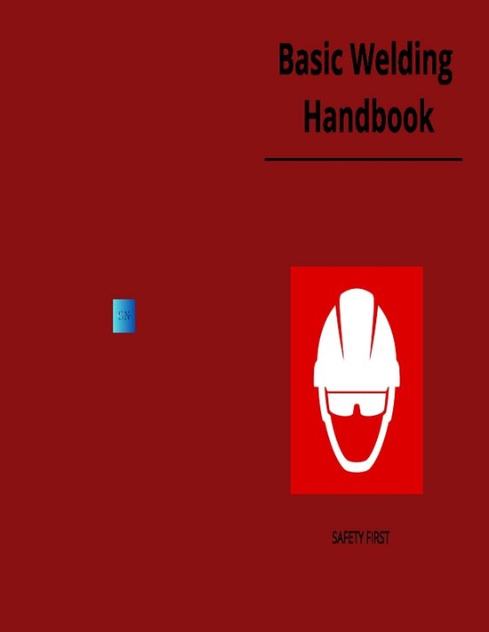 BASIC WELDING HANDBOOK (ebook), SN SHAHRUL | 9781304300188 | Boeken | bol