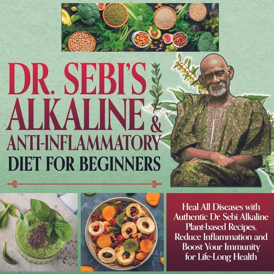 Dr.Sebi Alkaline and Anti-Inflammatory Diet for Beginners, Talia Galvan Portillo |... | bol