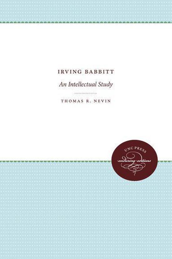 Irving Babbitt (ebook), Thomas R. Nevin | 9780807836309 | Boeken | bol.com
