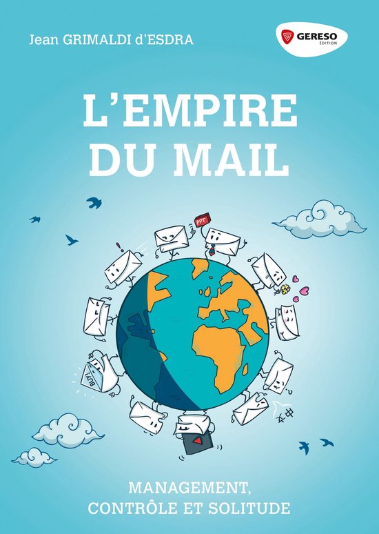 L'empire du mail (ebook), Jean Grimaldi D'Esdra | 9782378900953 ...