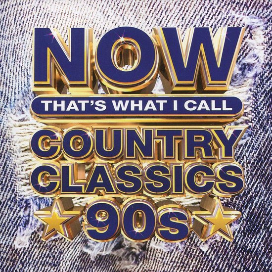 Now Country Classics 90's, various artists | CD (album) | Muziek | bol.com