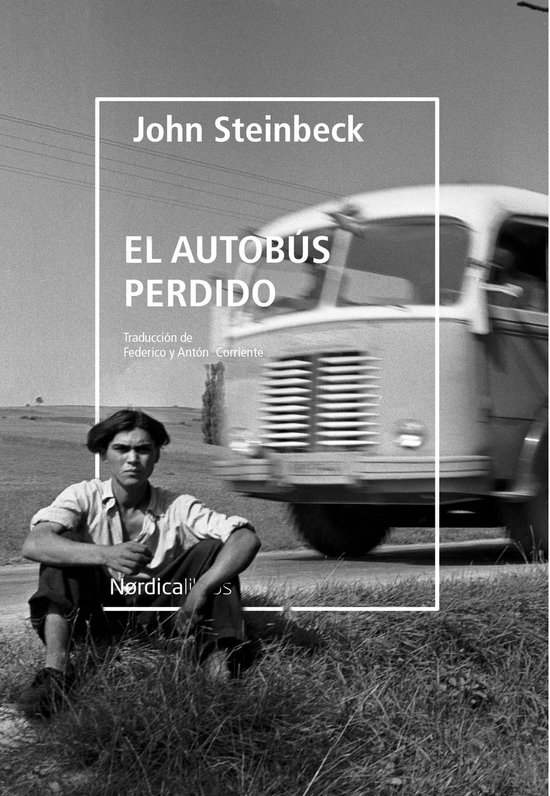 Otras Latitudes - El autobús perdido (ebook), John Steinbeck | 9788418451362 | Boeken | bol.com
