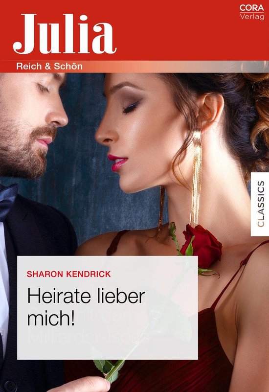 Julia - Heirate lieber mich! (ebook), Sharon Kendrick | 9783751505062 | Boeken | bol.com