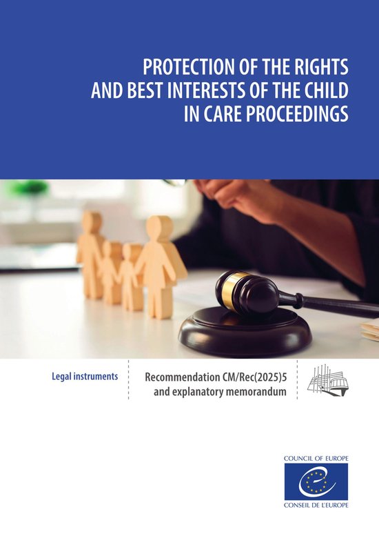 Protection of the rights and best interests of the child in care ...