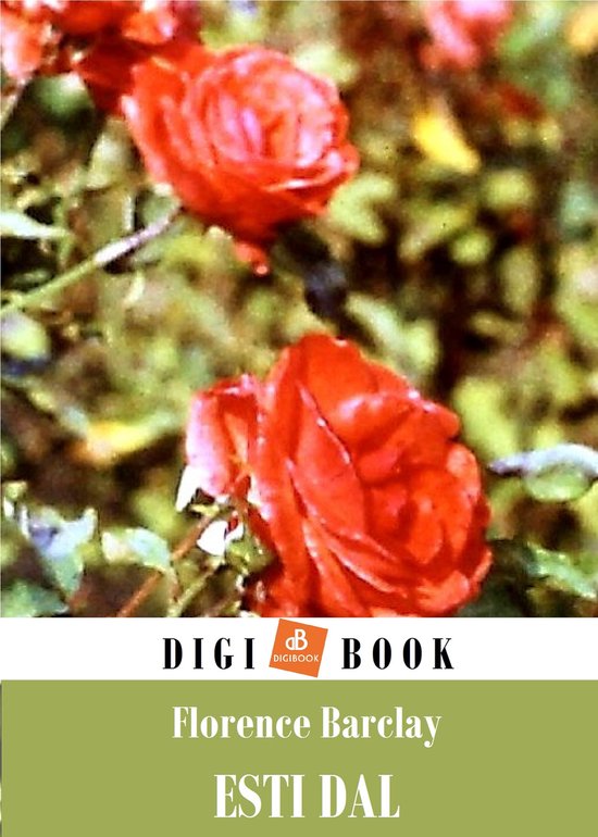 Esti dal (ebook), Florence Barclay | 9789634740421 | Boeken | bol
