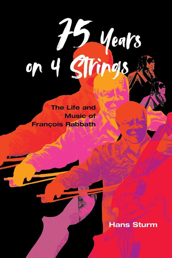 75 Years on 4 Strings (ebook), Hans Sturm | 9798985305722 | Boeken | bol