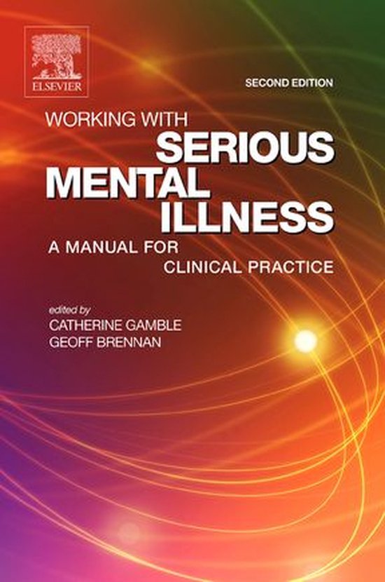 Working with Serious Mental Illness (ebook), Catherine Gamble | 9780702033360 | Boeken | bol