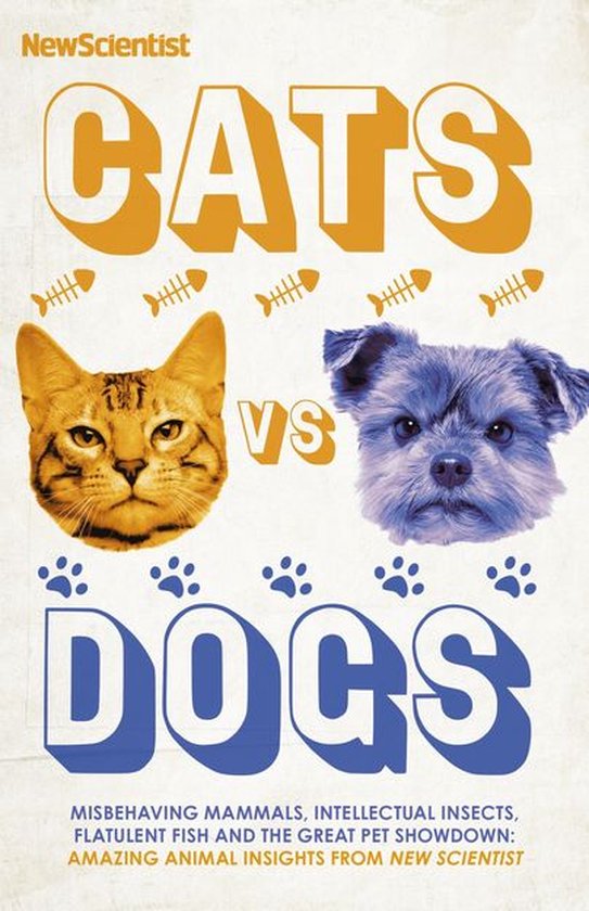 Cats vs Dogs (ebook), New Scientist | 9781529339215 | Boeken | bol.