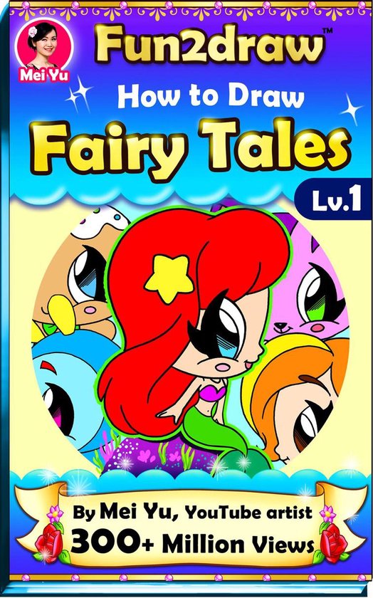 Fun2draw 10 - How to Draw Fairy Tales - Fun2draw Lv. 1 (ebook), Mei Yu ...
