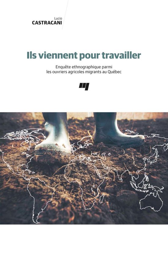 Ils viennent pour travailler (ebook), Lucio Castracani | 9782760551237 ...