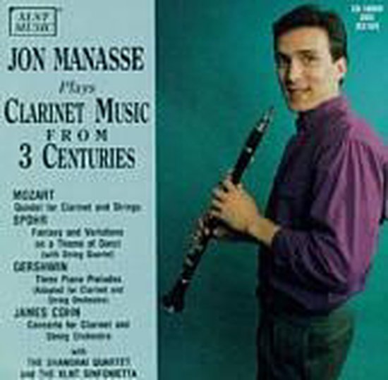 Jon Manasse Plays Clarinet Music from 3 Centuries, Jon Manasse | CD ...