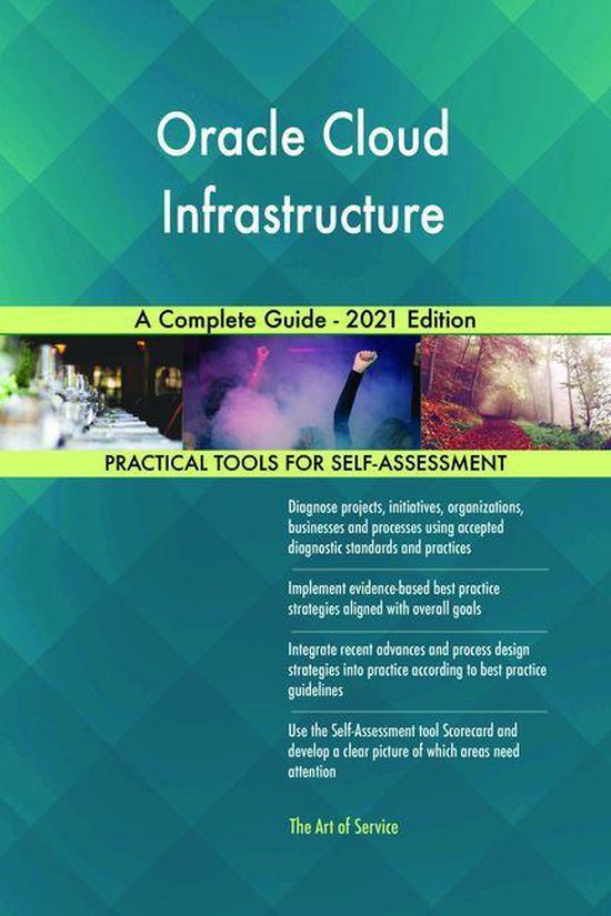 Oracle Cloud Infrastructure A Complete Guide - 2021 Edition (ebook ...