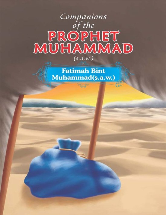 Companions of the Prophet Muhammad(s.a.w.) Fatimah Bint Muhammad(s.a.w ...