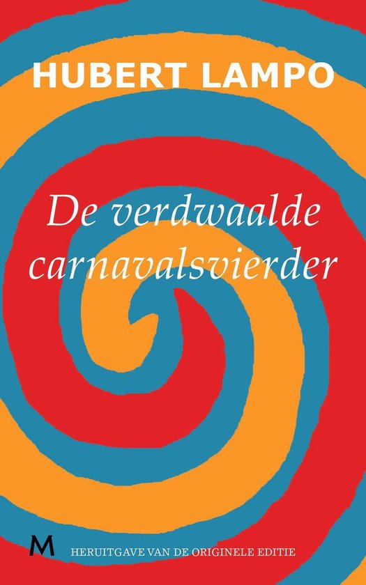 De Verdwaalde carnavalsvierder (ebook), Hubert Lampo | 9789402300444 ...
